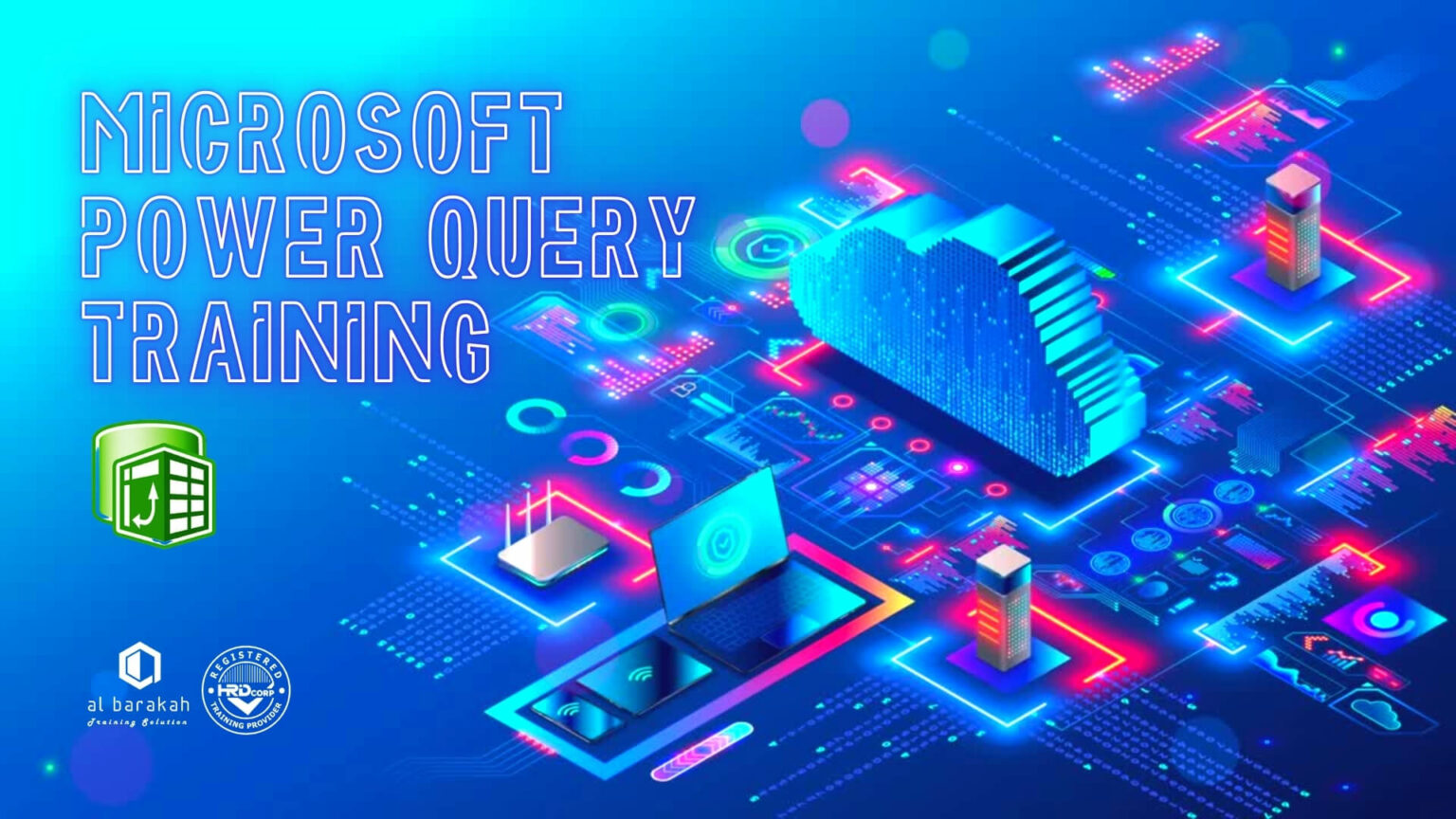 Microsoft Power Query ™️ 2025 Training (HRDF Claimable)